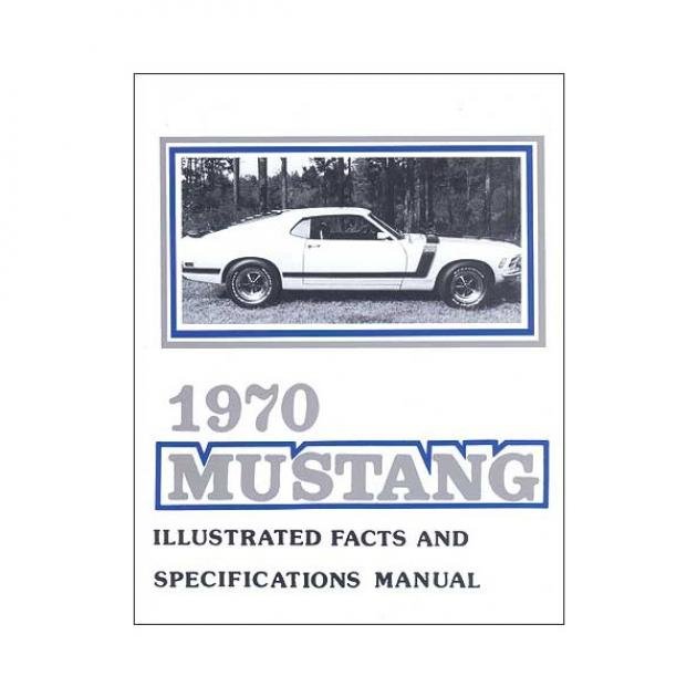 Mustang Illustrated Facts And Specifications Manual - 68 Pages ...